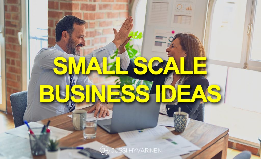 Small Scale Business Ideas: How to Start Guide