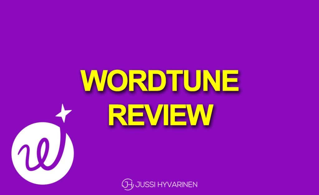 WordTune Review: Legit Writing Tool or Overhyped?