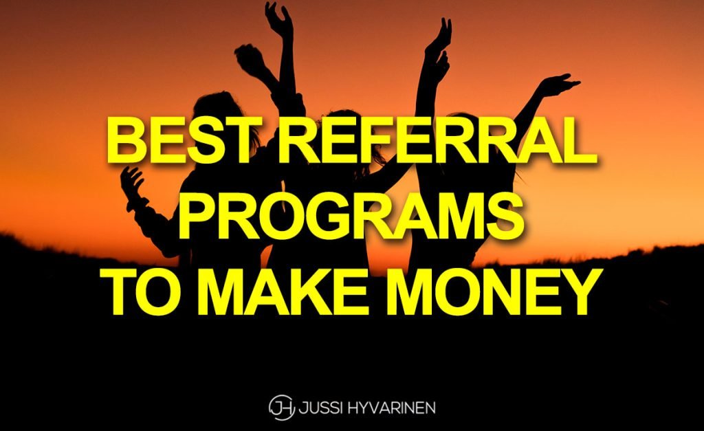 19 Best Referral Programs to Make Money Online Now