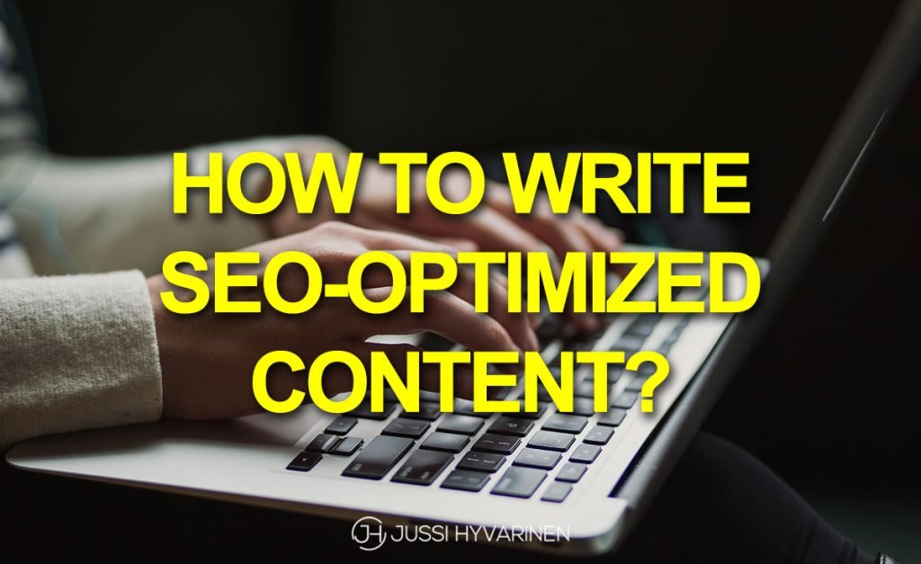 How to Write SEO-Optimized Content: Boost Your Rankings Now