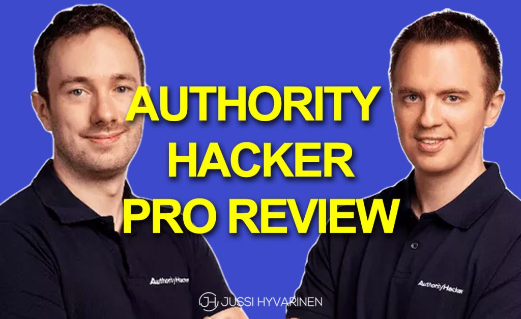 Authority Hacker Pro Review: Is It Worth the Investment?